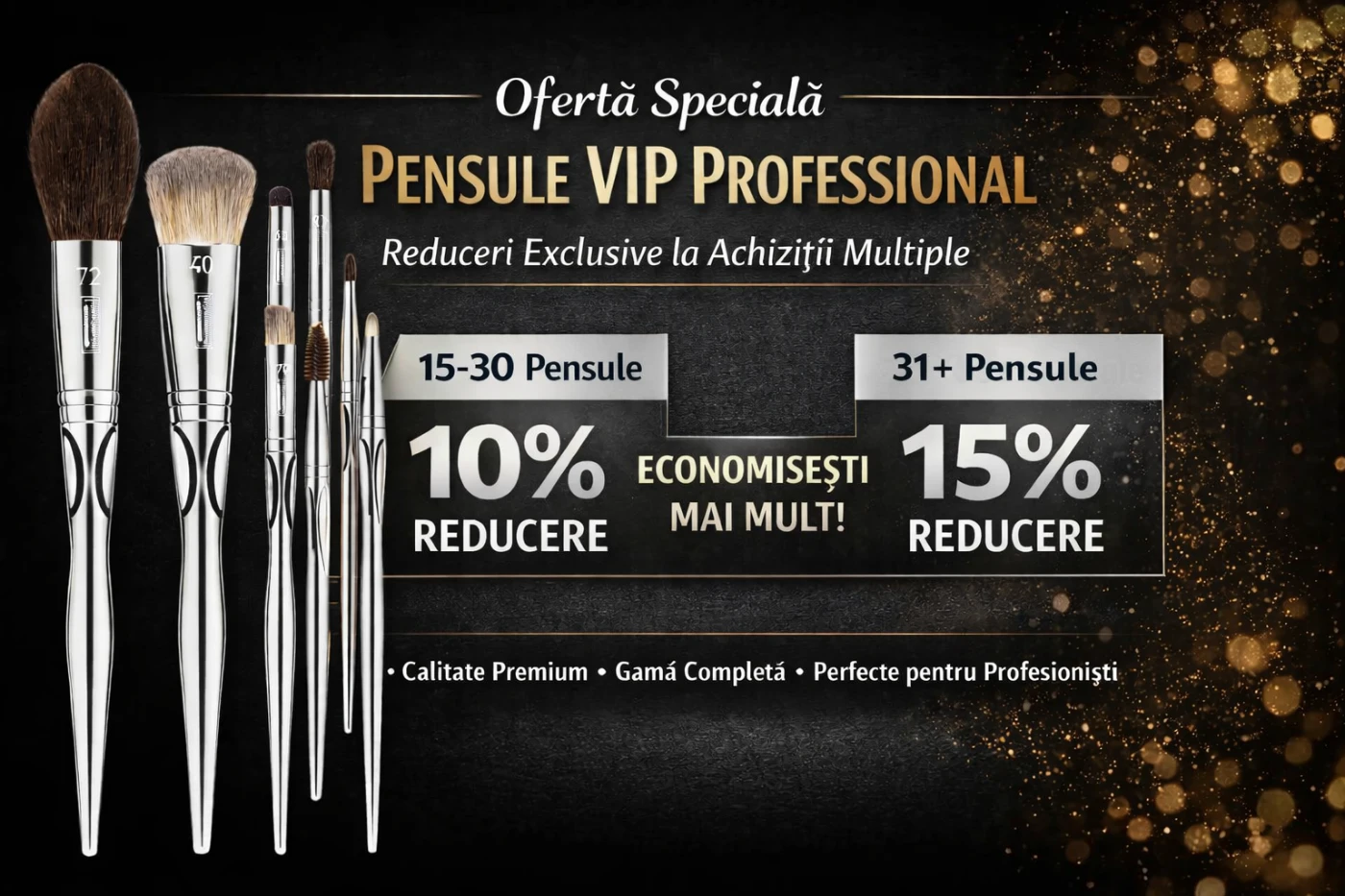 Ofertă Specială Pensule VIP Professional – Reduceri Exclusive la ...